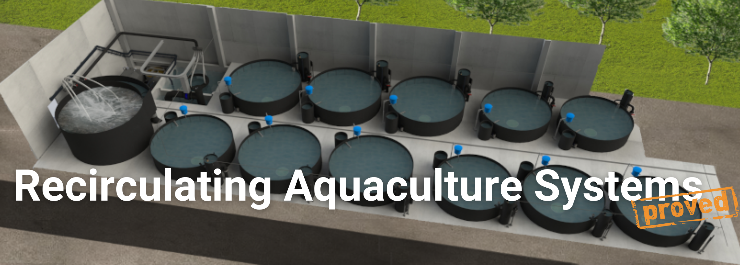 Recirculating Aquaculuture systems by WATER - proved | WATER proved ...